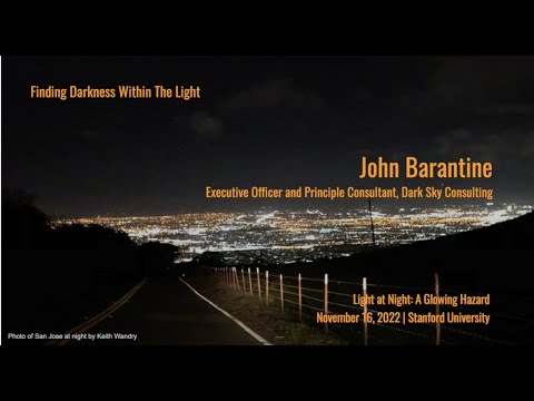 Light At Night Symposium | Finding Darkness Within The Light | John ...