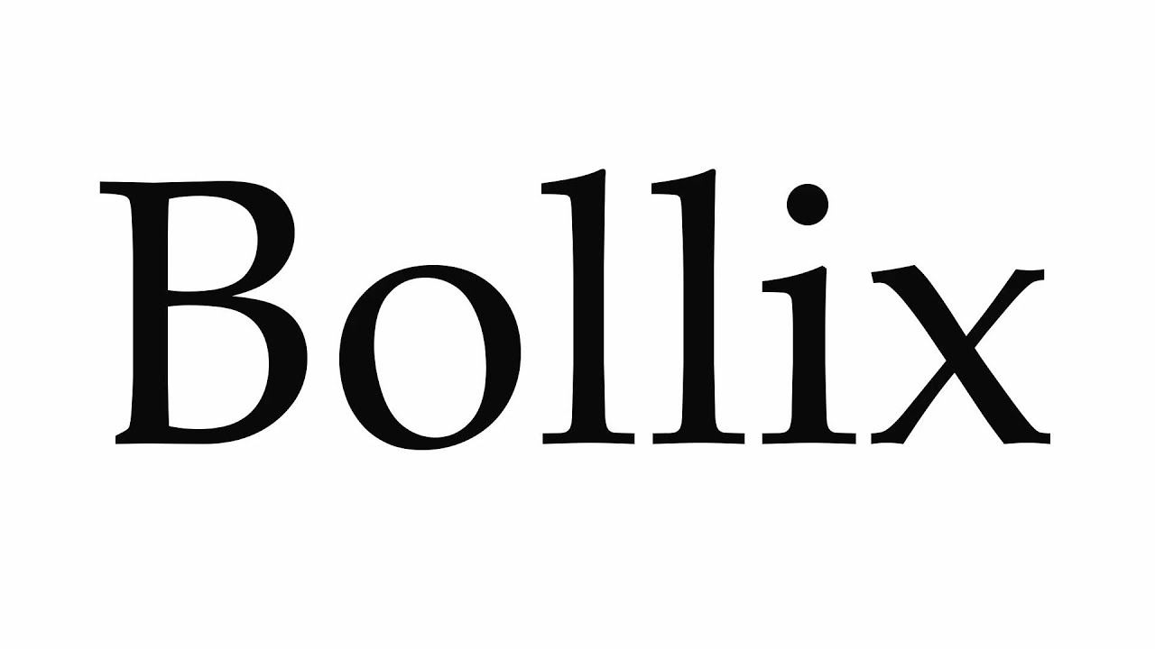 How to Pronounce Bollix - YouTube