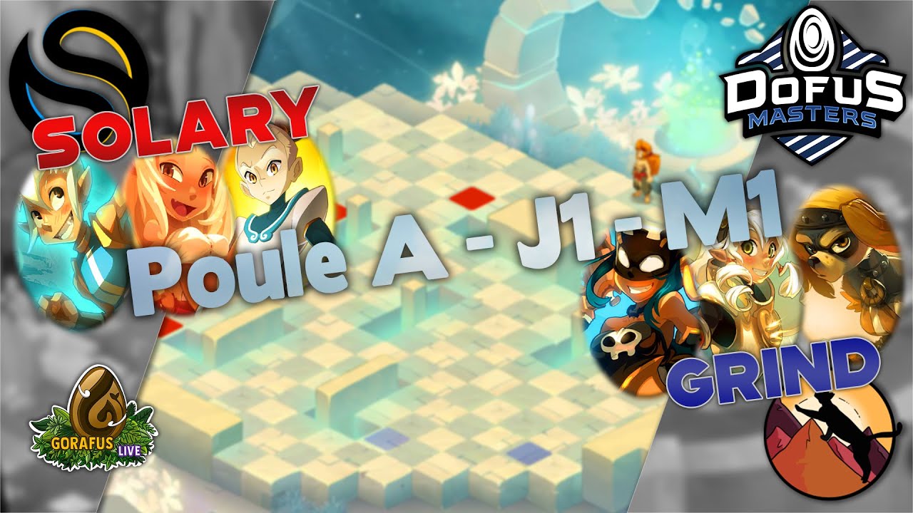 VITALITE MAUDITE - SOLARY VS GRIND - Poule A J1 M1 - Dofus Masters ...