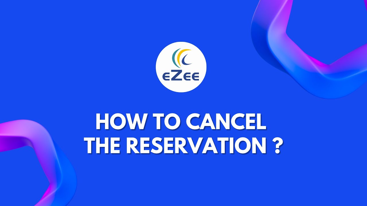 How to Cancel the Reservation in Hotel Management System, eZee Absolute ...