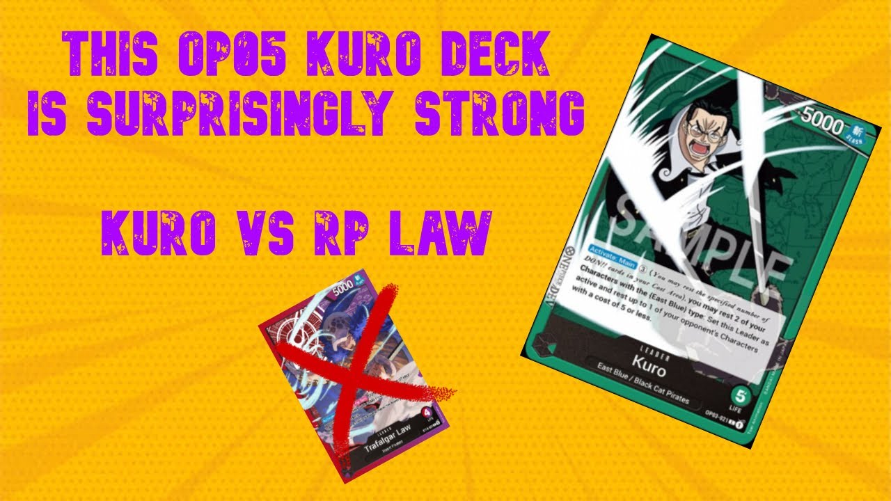 [OPTCG] OP05 KURO DECK - CHEAP BUT STRONG - YouTube