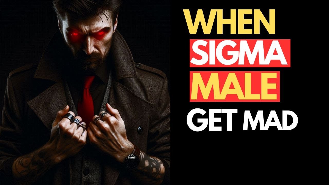 7 Weird Things That Happen When A Sigma Male Gets MAD - YouTube