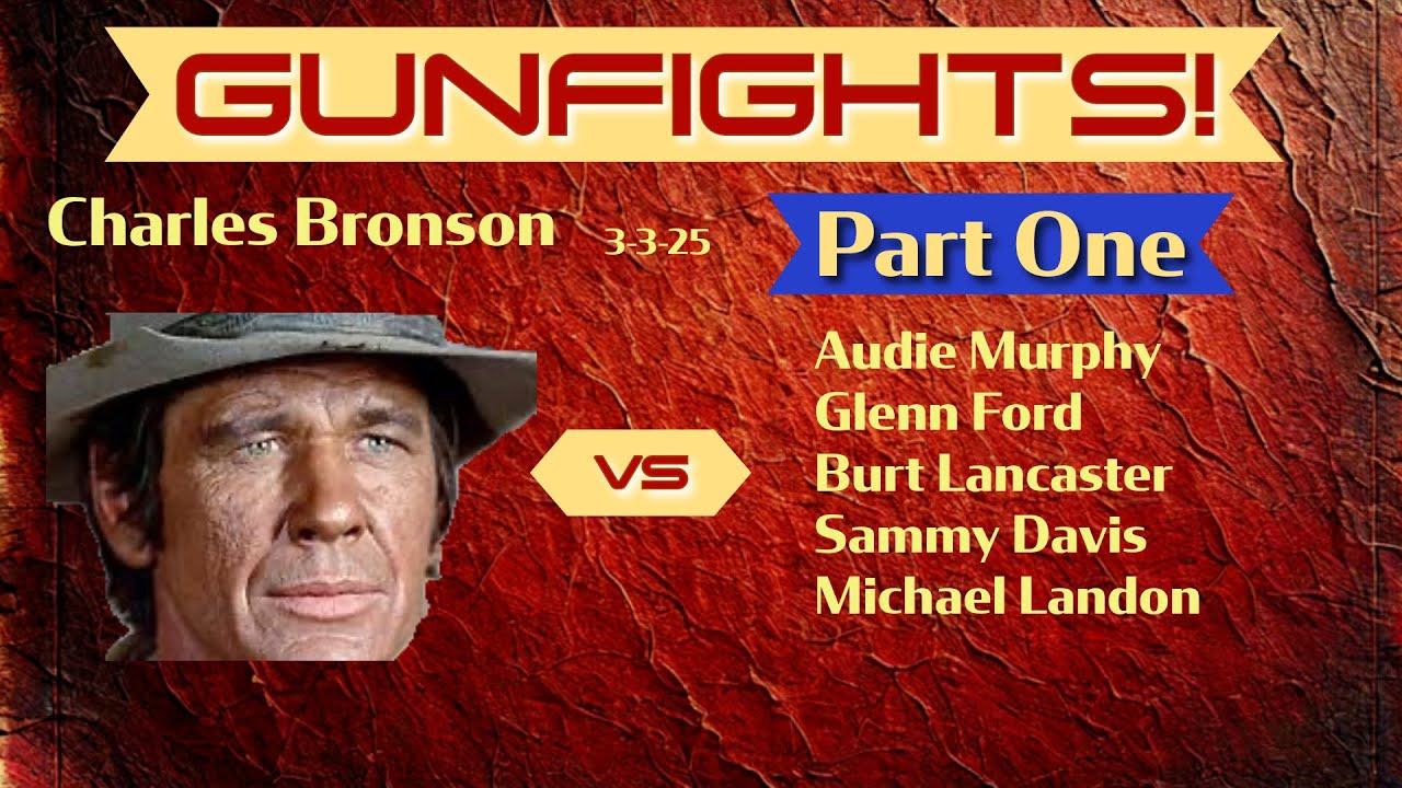 Charles Bronson vs Hollywood’s Fastest Guns | Fast Draw Showdown ...