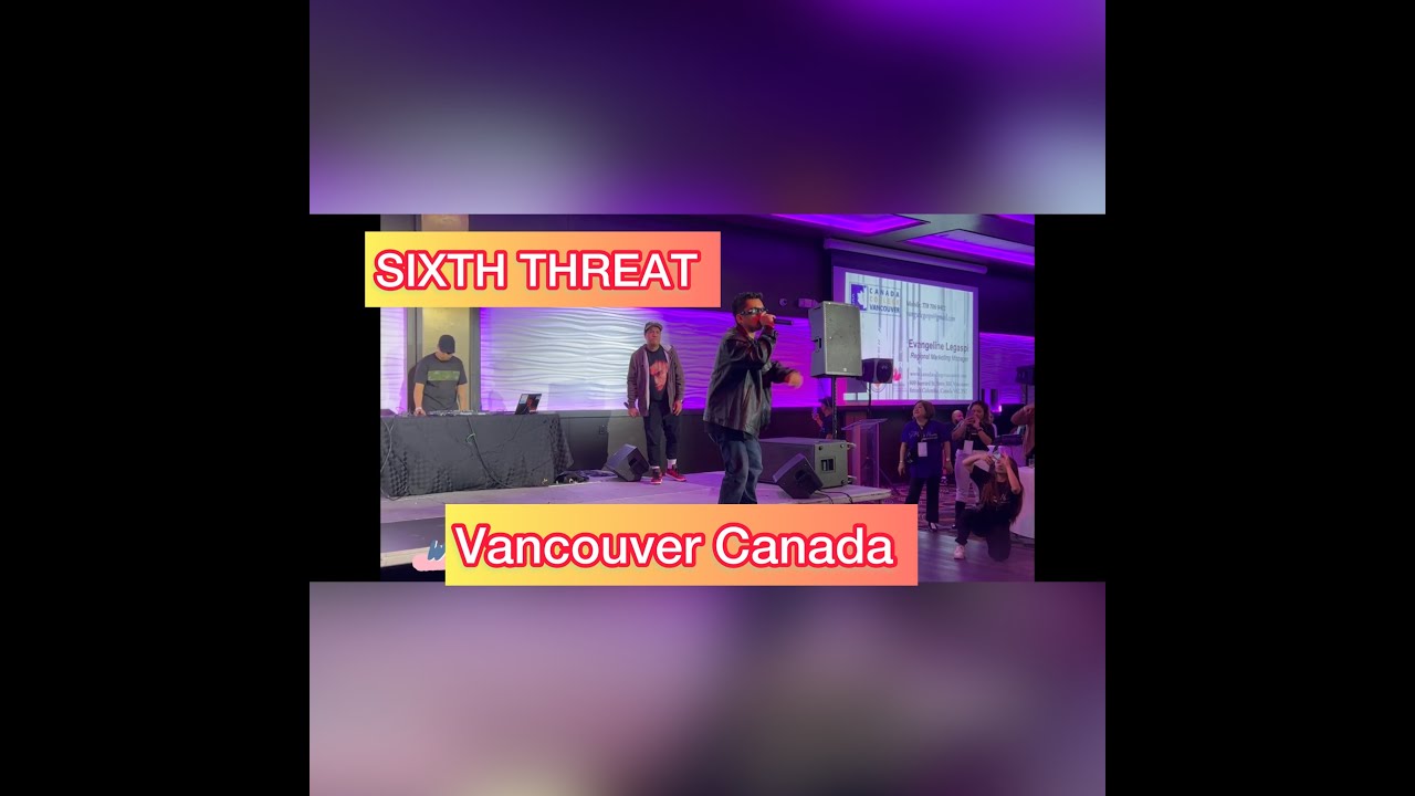 SIXTH THREAT LIVE IN VANCOUVER 09-30-2022#SixthThreat#AndrewE# ...