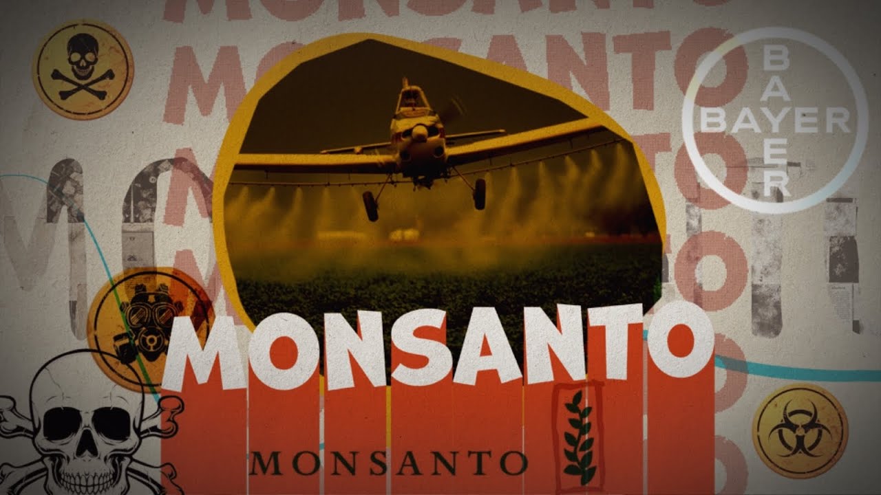 Monsanto, una historia de conspiraciones, corrupción, agrotóxicos y ...