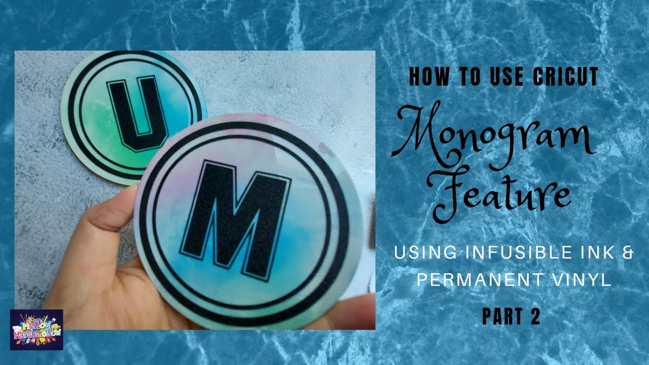 How To use @Cricut Monogram feature for products -part 2 | Infusible ...