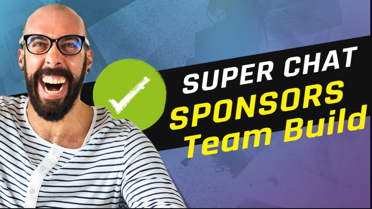 Super Chat Sponsors Who Donated to Team Build - Thanks So Much - Geo ...