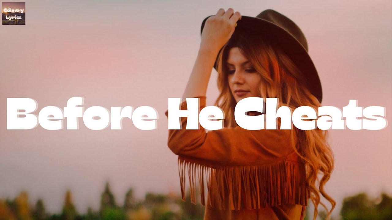 Carrie Underwood Before He Cheats Lyrics
