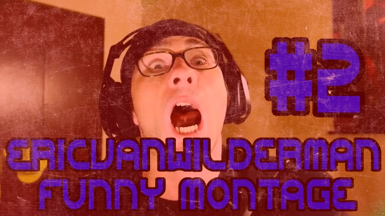 Eric Van Wilderman Funny Montage #2 [Geometry Dash] - YouTube