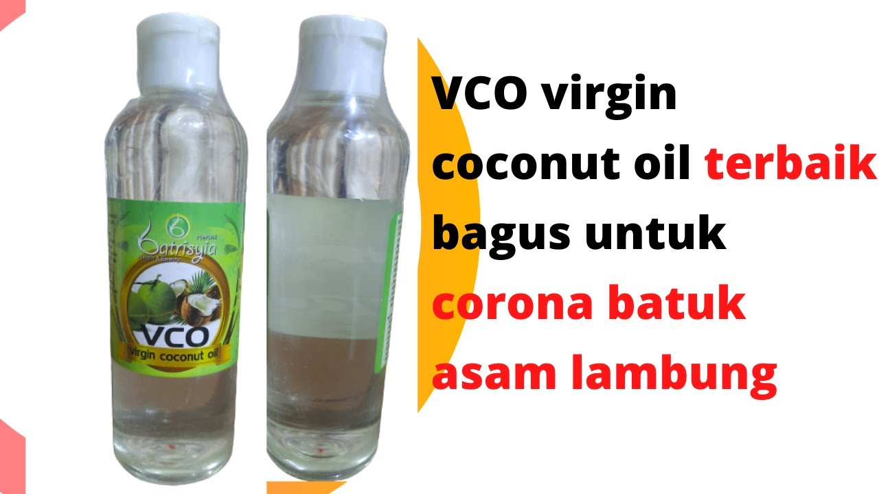 Jual murah vco virgin coconut oil terbaik bagus untuk corona batuk asam ...