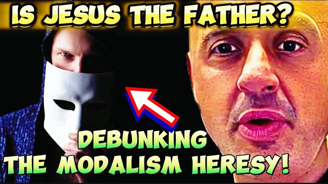 Refuting Modalism: Are the Father and the Son the Same Person? | A ...