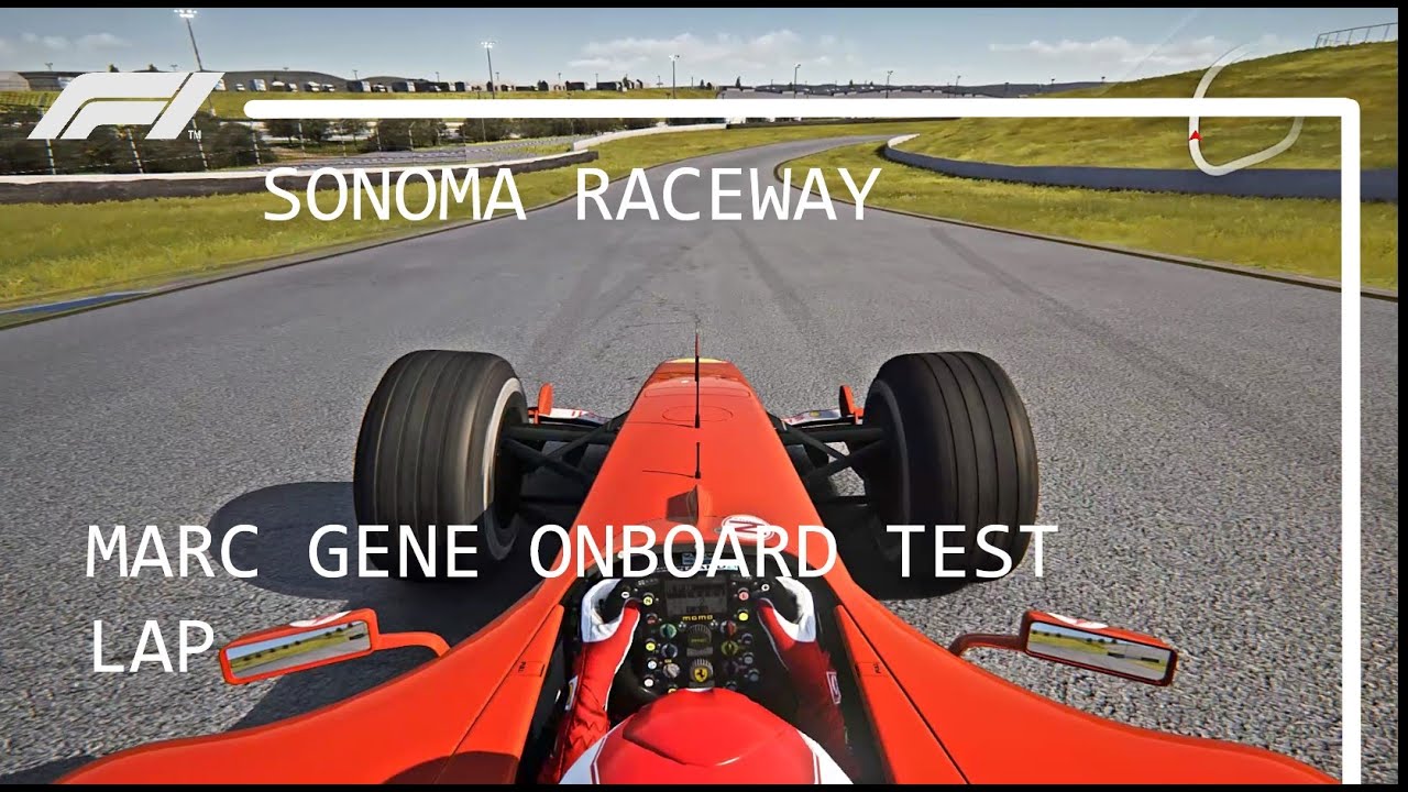Marc Gene - Ferrari test driver - onboard lap at sonoma raceway - YouTube