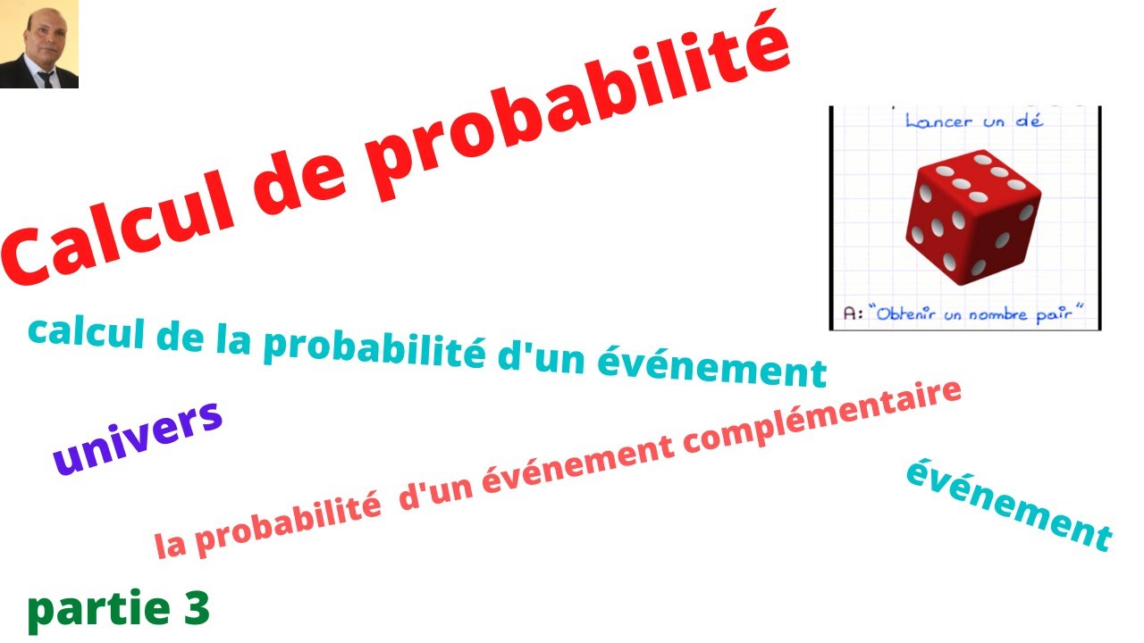 Calcul de la probabilité : la probabilité d'un événement et d'un ...