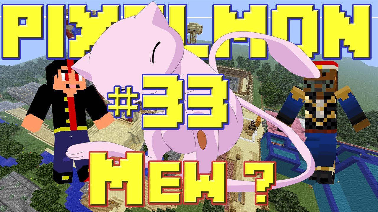 Minecraft | PIXELMON ! | Ep.33 | Mew ? - YouTube