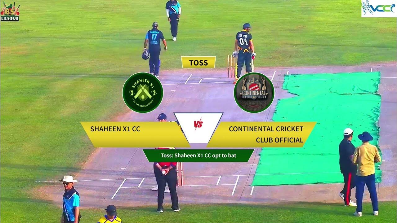 27 July 2024 || SHAHEEN XI CC vs CONTINENTAL CRICKET CLUB OFFICIAL || BS SATURDAY SMASHERS XVII ...
