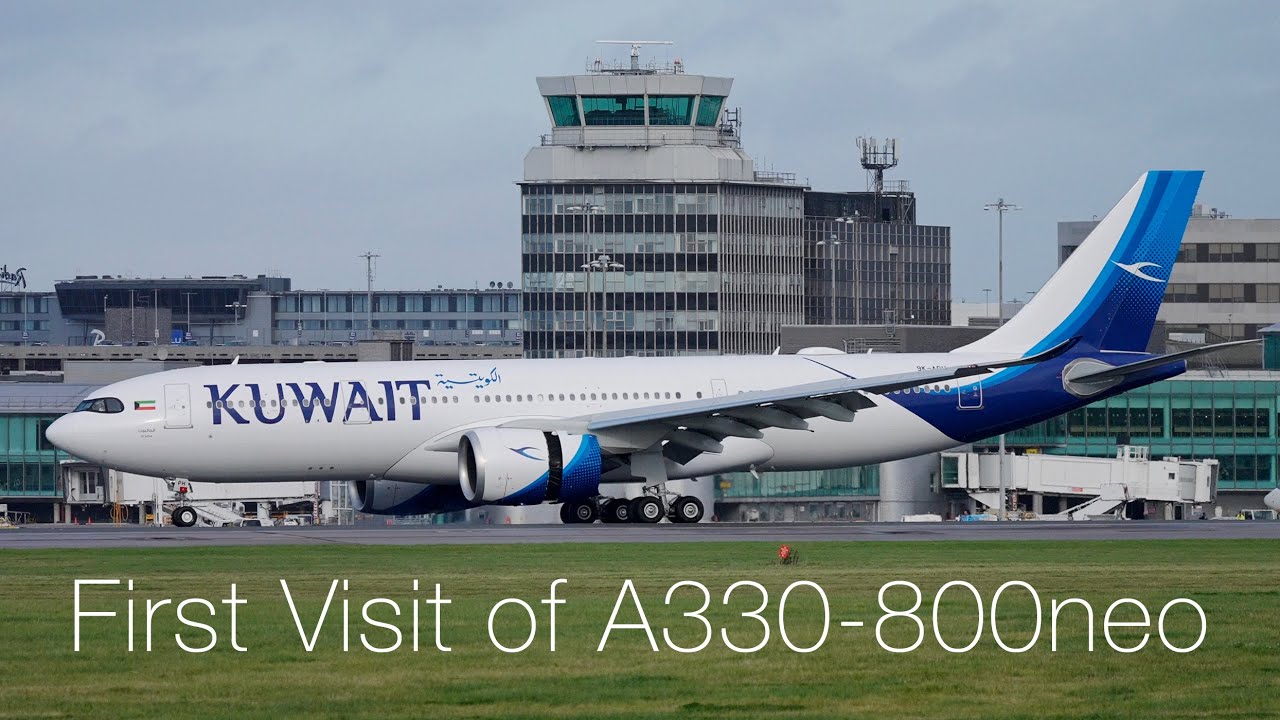 Kuwait Airways A330-800neo First Visit to Manchester Airport - YouTube