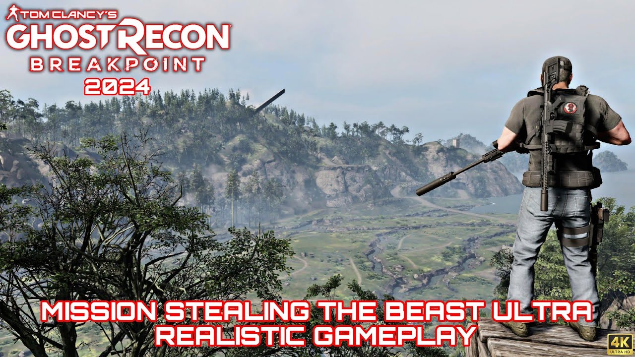 Ghost Recon Breakpoint 2024 | Mission Stealing The Beast - Ultra Realistic Gameplay[4K 60FPS HDR ...