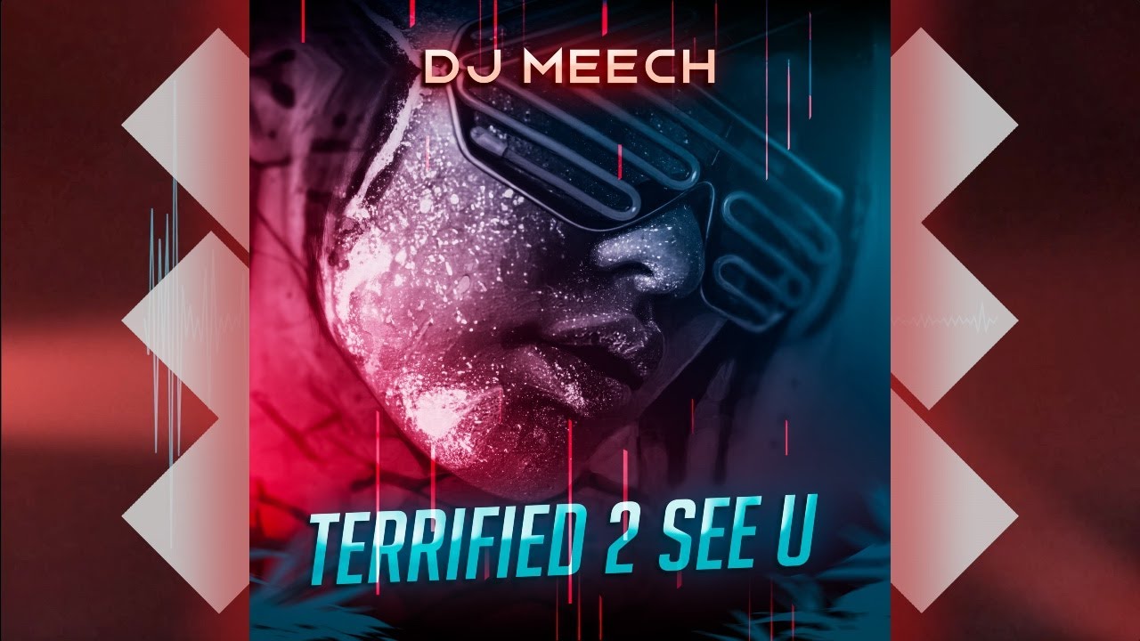 Terrified 2 See U - DJ Meech [Official Audio Visualizer] - YouTube