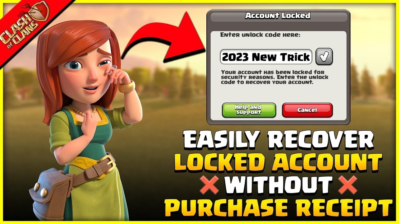 Recover Your Locked Account Easily Without Purchase Receipt || Coc New ...