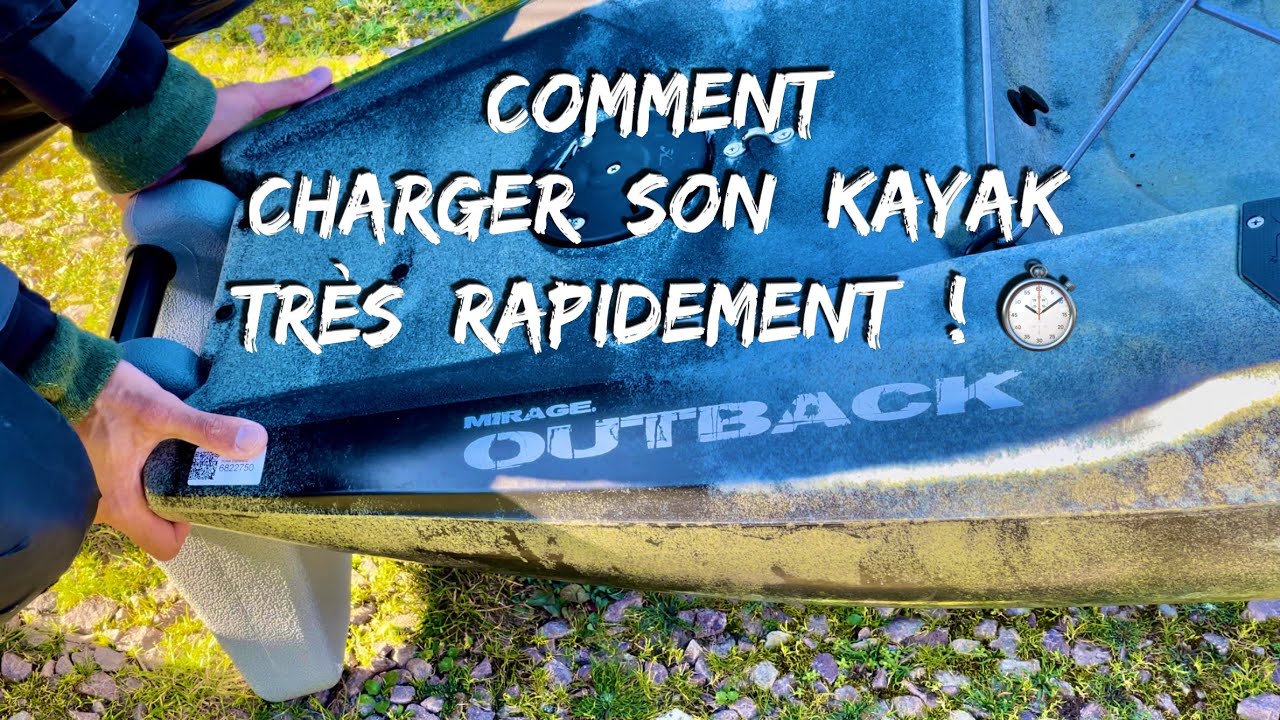 COMMENT charger son KAYAK de PÊCHE TRÈS SIMPLEMENT ! ⏱ - YouTube