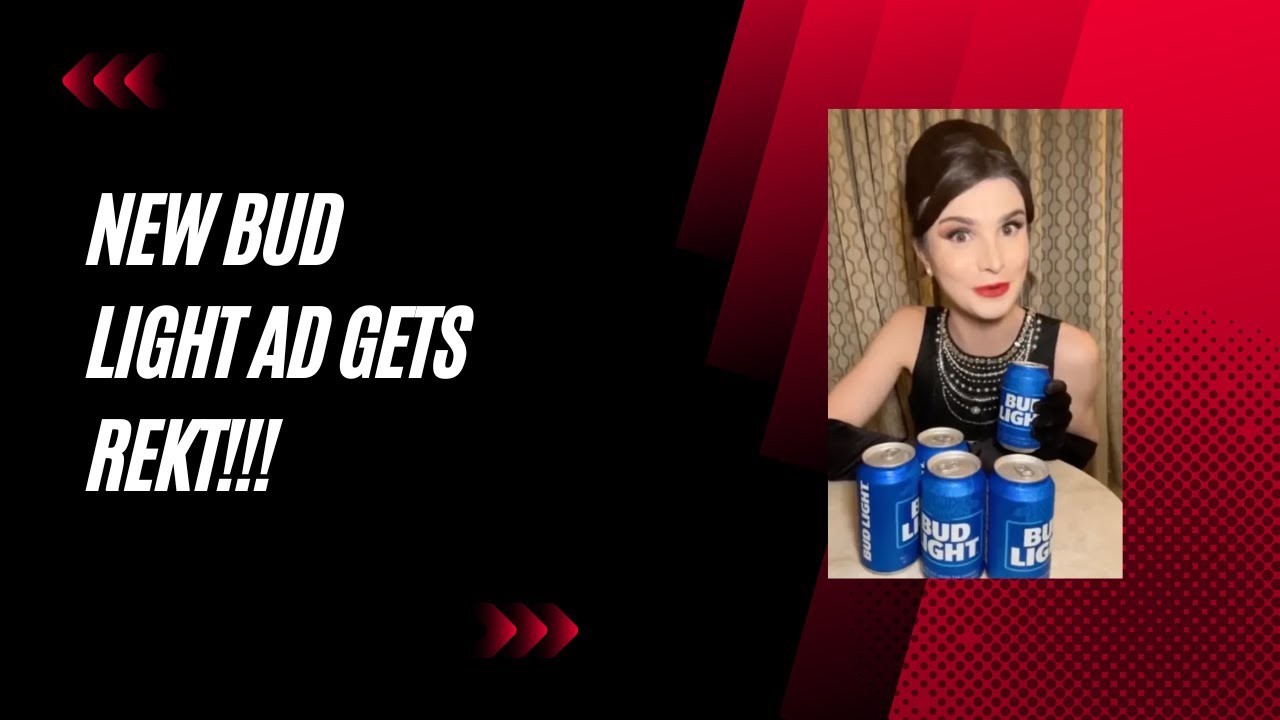 Bud Light releases new ad and gets REKT!!!! - YouTube