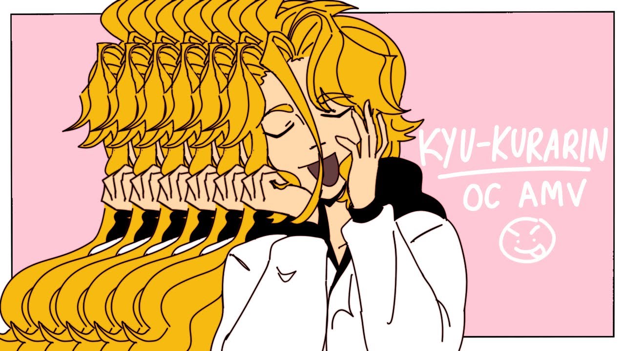 Kyu-Kurarin | Original Character AMV - YouTube