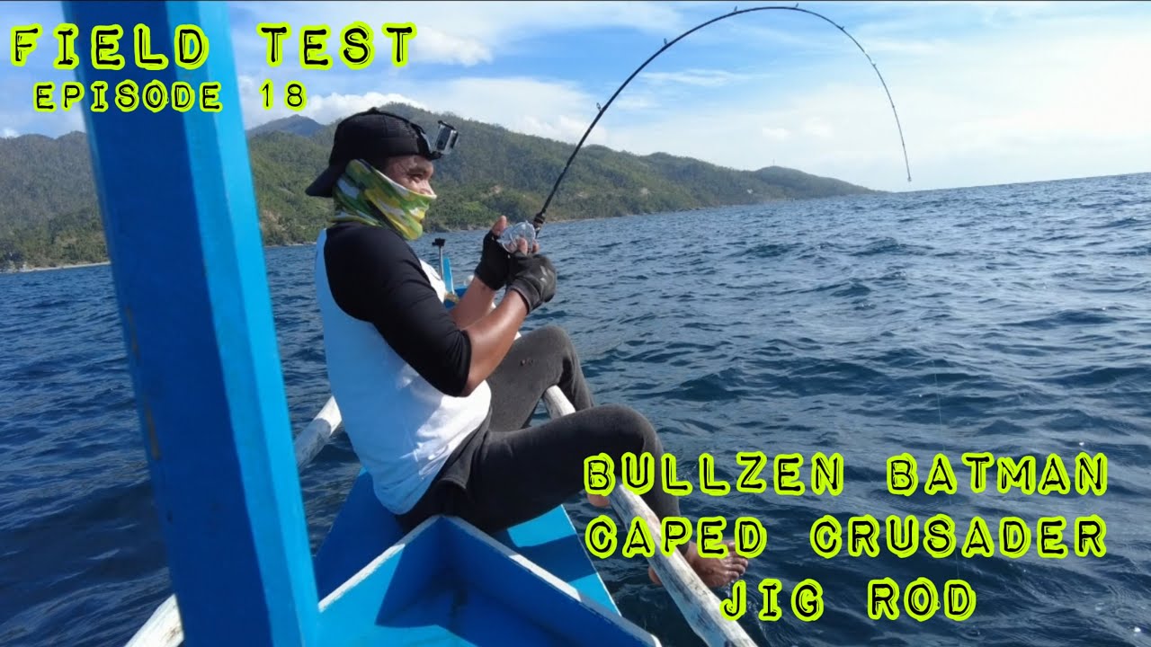 FIELD TEST | @BULLZEN BATMAN CAPED CRUSADER JIGGING ROD | #brutalangler ...