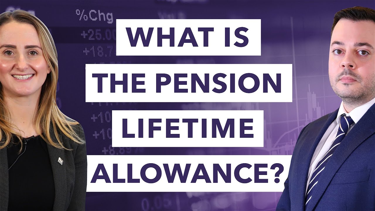 What is the Pension Lifetime Allowance? | Master Your Money - YouTube