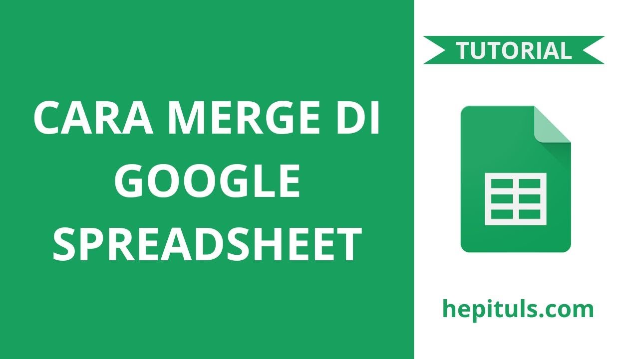 Cara merge di google spreadsheet - YouTube