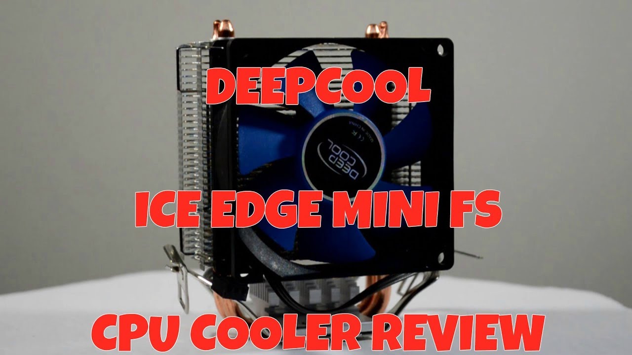 Deepcool Ice Edge Mini FS CPU cooler review Ryzen update - YouTube