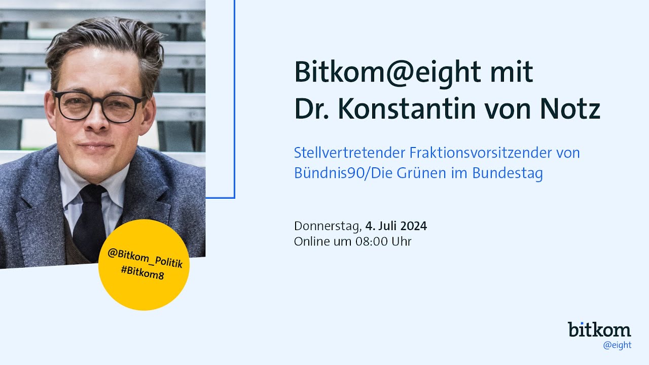 Bitkom@eight mit Dr. Konstantin von Notz - YouTube