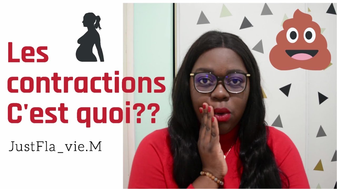 LES CONTRACTIONS DE GROSSESSE C'EST QUOI??? - YouTube