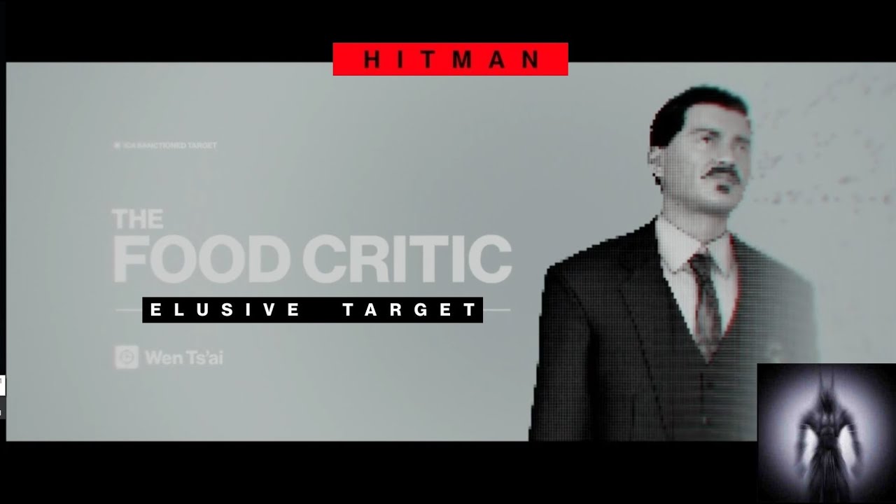 HITMAN 3, Elusive Target, The Food Critic - YouTube