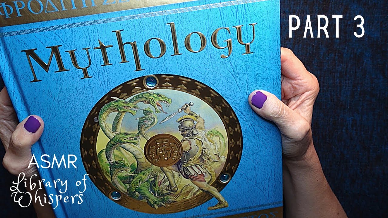 ASMR | Greek MythOLOGY! Part Three - Whispered Reading - YouTube