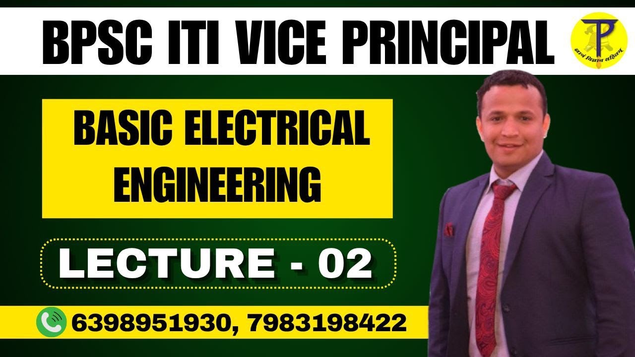 BPSC ITI Vice Principal Basic Electrical Engineering | Lecture - 02 ...