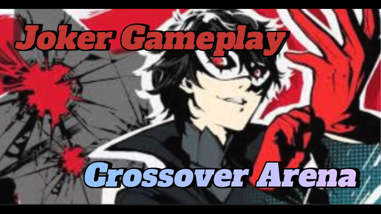Crossover Arena Joker Gameplay - YouTube