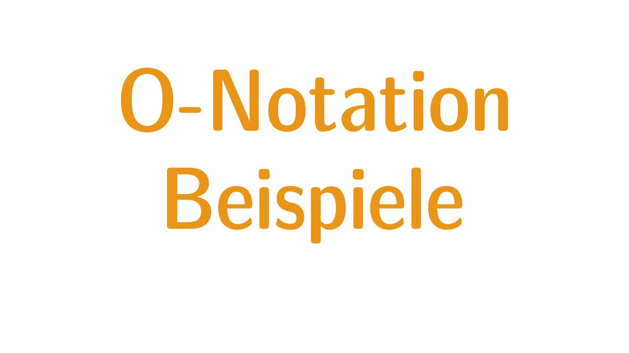 O-Notation - Beispiele - YouTube