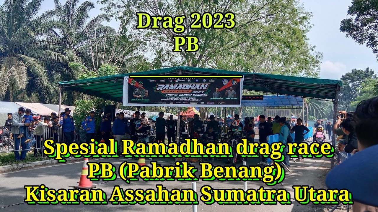 Drag Fu 200cc spesial Ramadhan Drag Race PB(Pabrik Benang) Kisaran ...