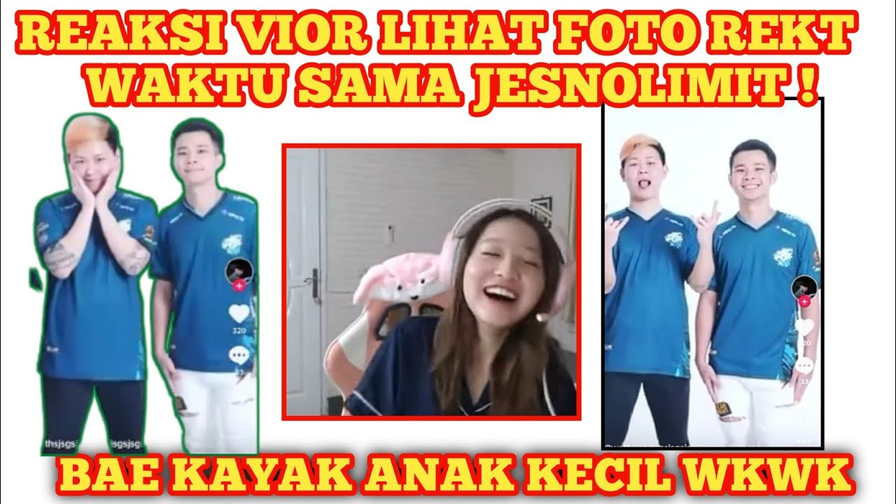 REAKSI VIOR LIHAT FOTO REKT WAKTU SAMA JESNOLIMIT,BAE KAYAK ANAK KECIL ...