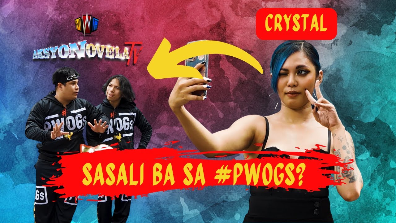 Sasali Ba Si Crystal sa #PWOGs? - MWF Aksyonovela TV (July 20, 2022 ...