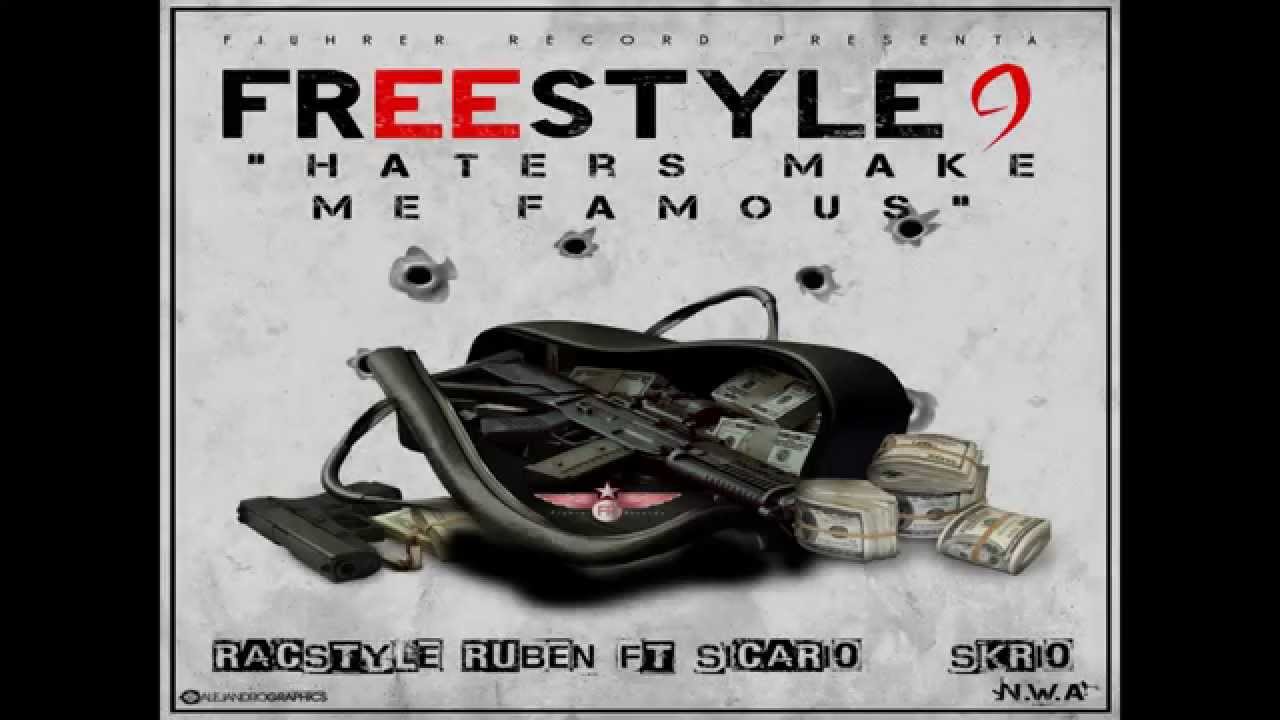 Haters Make Me Famous - (Freestyle 9) Ruben El Esquizofreniko & Sicario ...