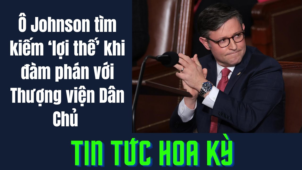 Ô Johnson tìm kiếm ‘lợi thế’ khi đàm phán với Thượng viện Dân Chủ - YouTube