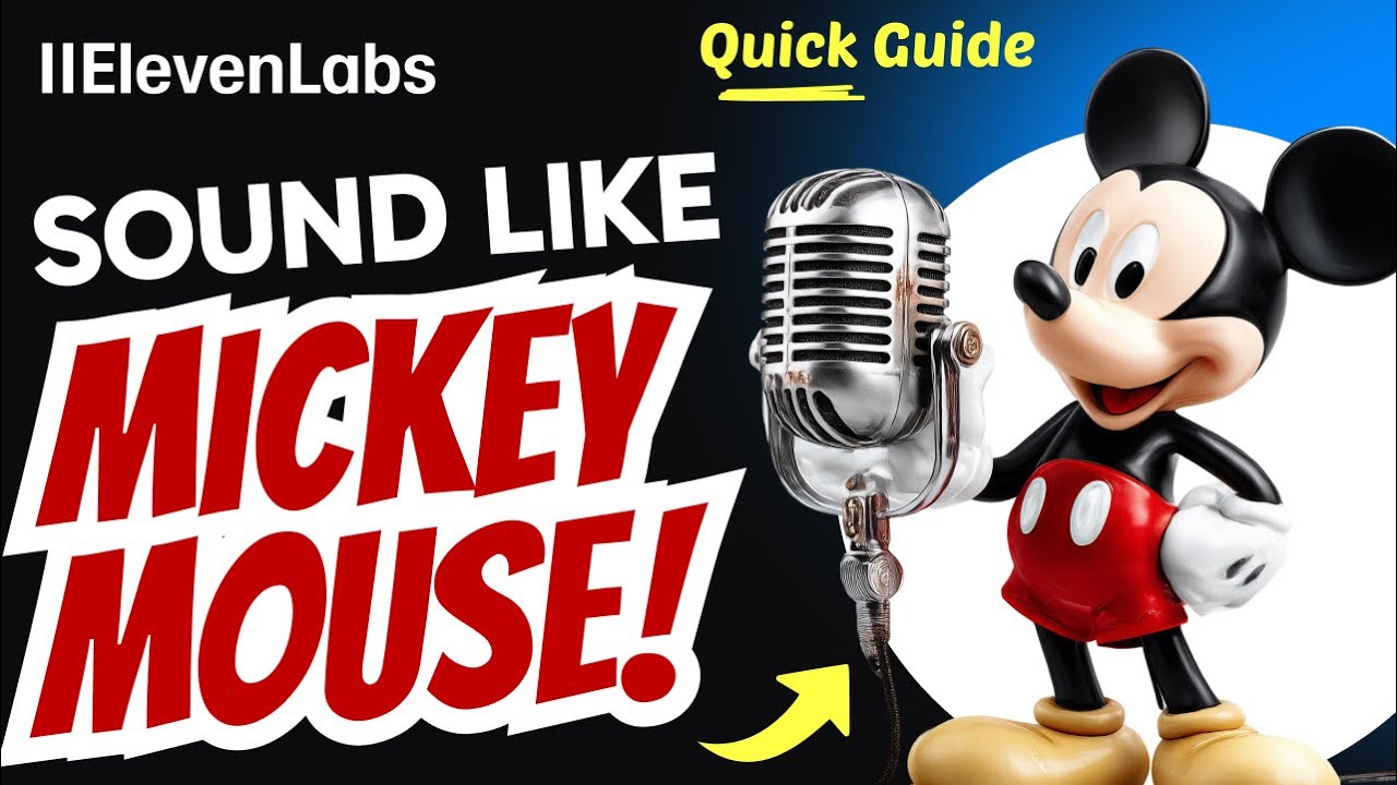 How to SOUND Like MICKEY MOUSE Using ElevenLabs (Step by Step) - YouTube