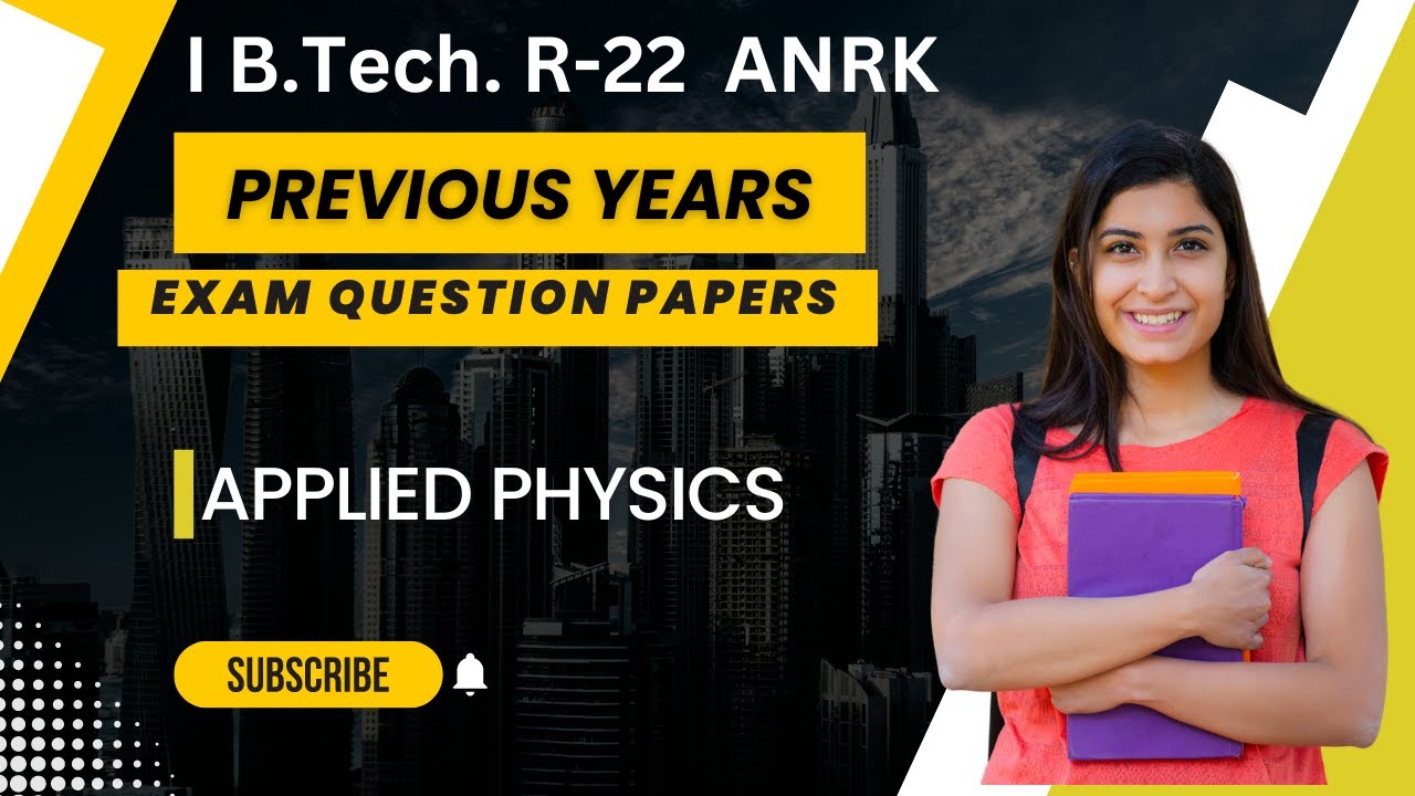 I B.Tech. PYQ -Applied Physics- R22-ANRK - YouTube