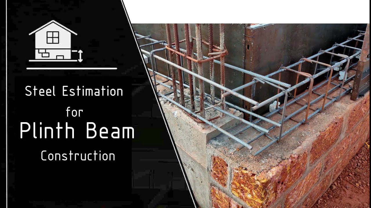 Steel Estimation for Plinth Beam Construction - YouTube