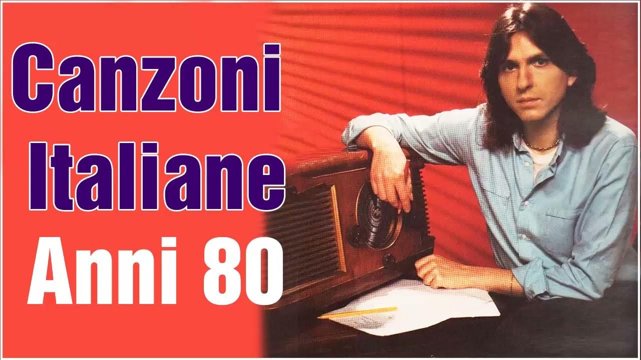 Le Più Belle Canzoni Italiane Degli Anni 80 - 40 Migliori Canzoni Italiane Di Sempre - Musica ...