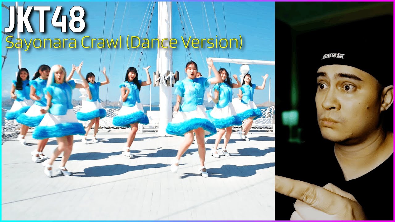JKT48 - Sayonara Crawl (Performance Video) | First time reaction - YouTube