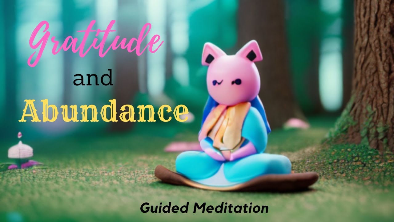 Gratitude Flow: Embrace Today, Embrace Tomorrow - Guided Meditation ...