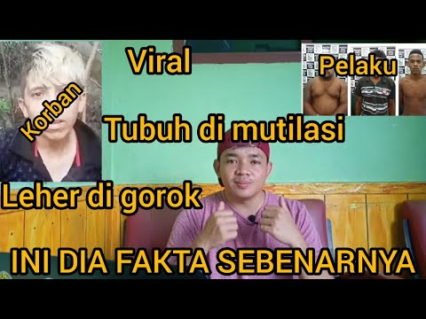 VIRAL!!DI MUTILASI HIDUP-HIDUP|| FAKTA KASUS SEBENARNYA||