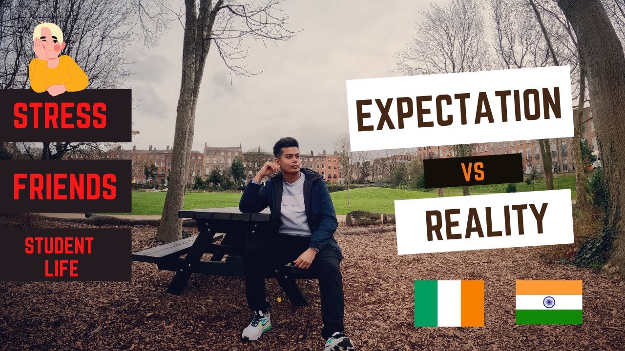 Ireland Student: Expectation vs Reality | International Student In Uk ...